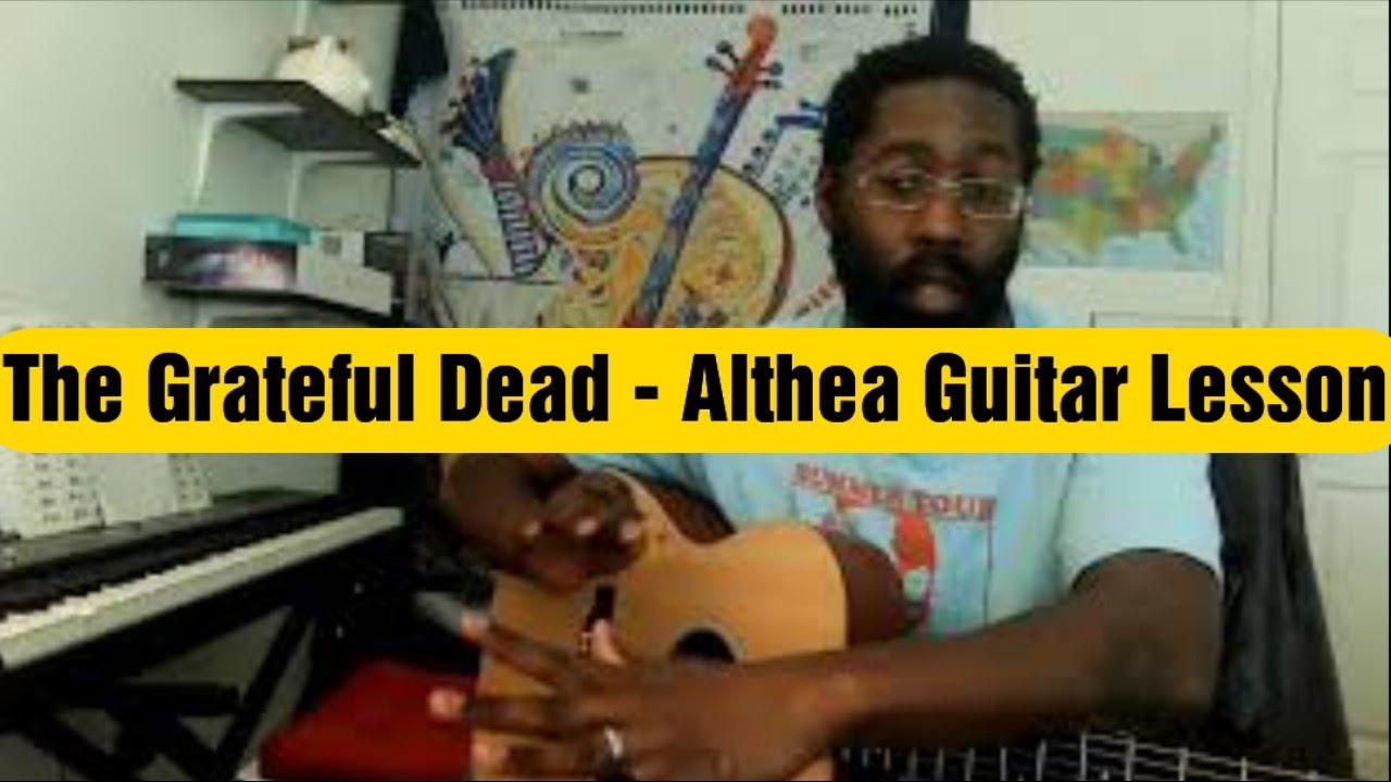 The Grateful Dead - Althea Guitar Lesson+ Tutorial - YouTube