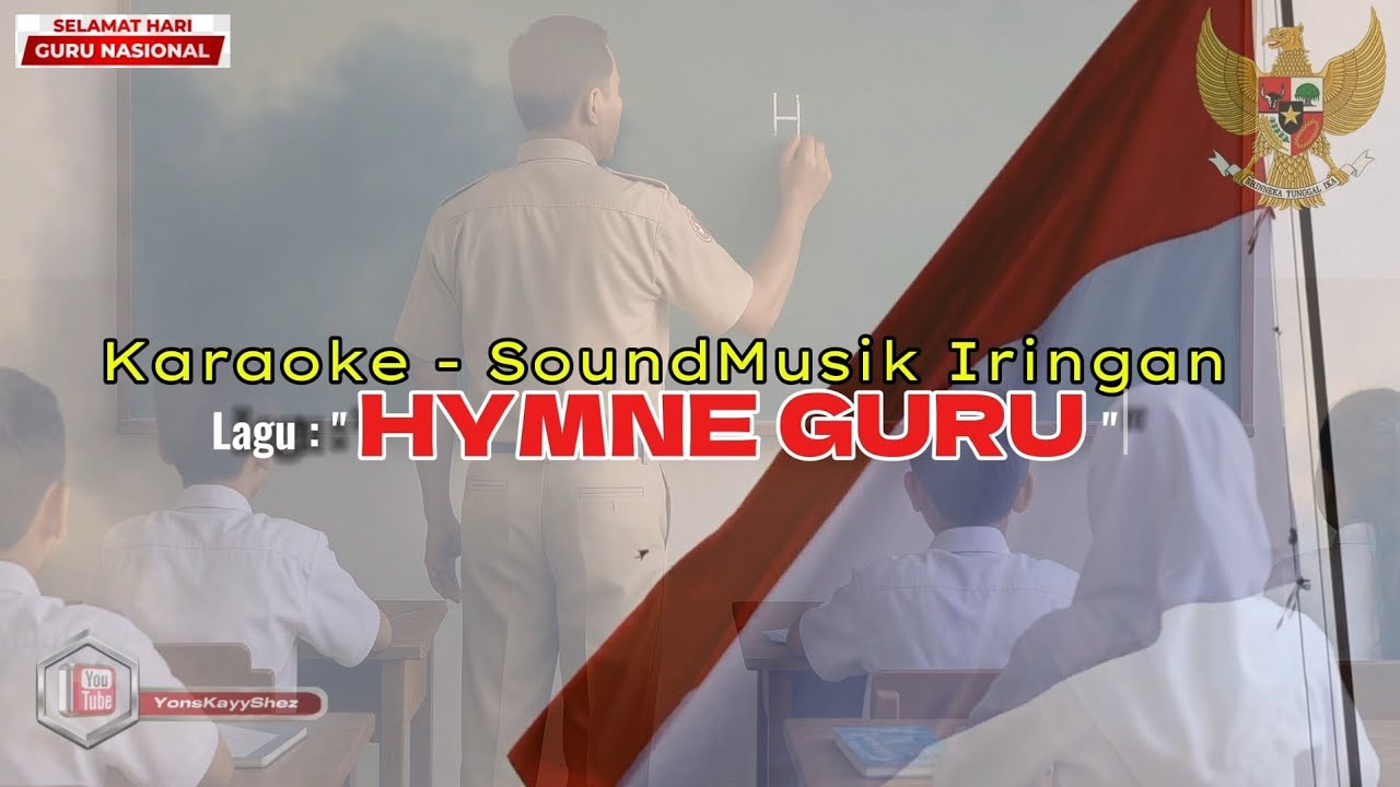 Lirik Lagu||Karaoke-Sound Musik Iringan HYMNE GURU🇮🇩🌷 - YouTube