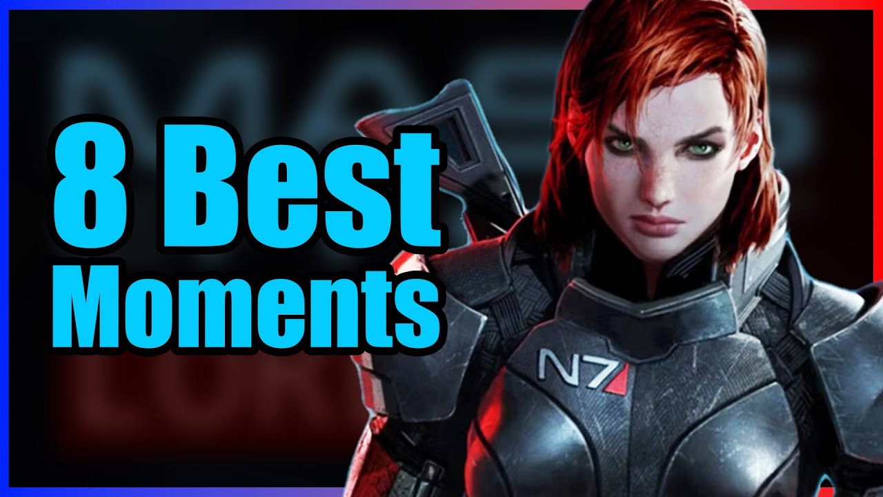 The 8 Best Moments in All of Mass Effect | ME Lorecast 101 - YouTube