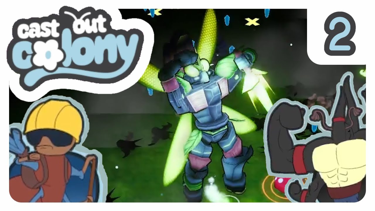 NEW ALLIES!! || Cast Out Colony - Part 2 - YouTube