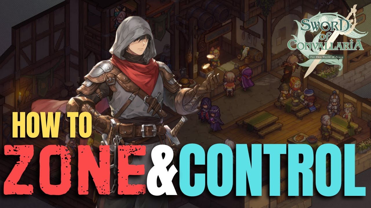 How to Zone & Control! Sword of Convallaria - YouTube