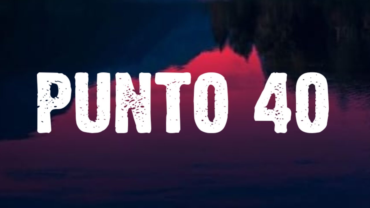 Rauw Alejandro x Baby Rasta - PUNTO 40 (Letra_Lyrics) - YouTube