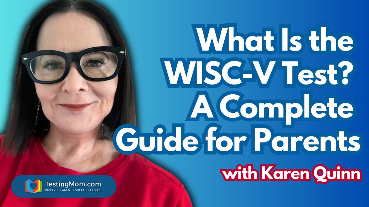 What Is the WISC-V Test? A Complete Guide for Parents - YouTube