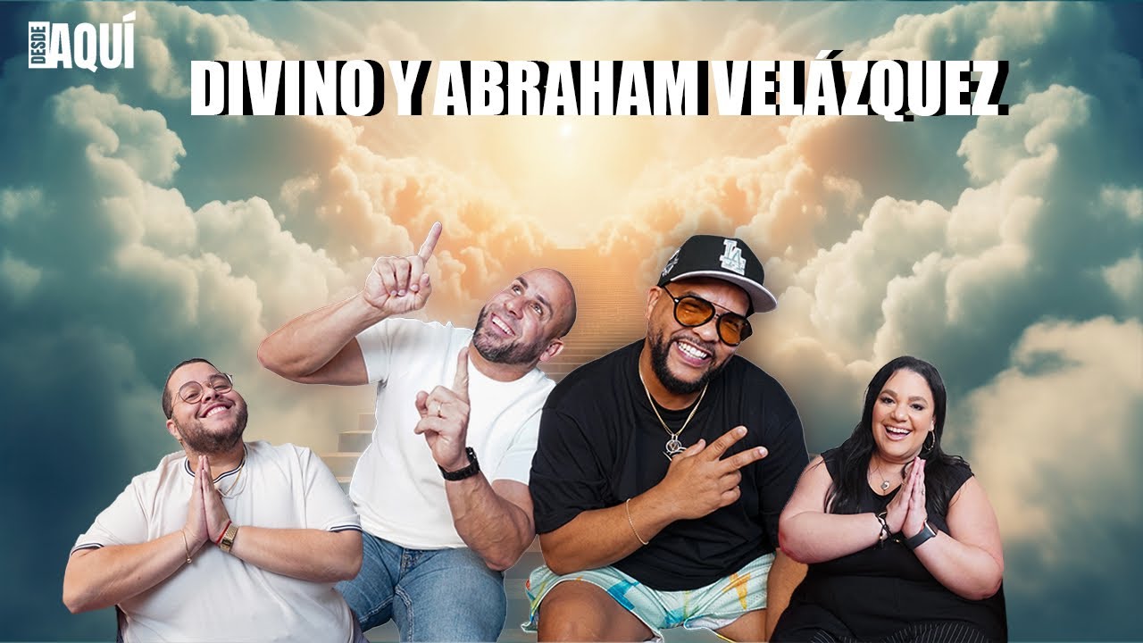 DIVINO Y ABRAHAM VELÁZQUEZ 18 AÑOS DESPUÉS - DESDE AQUÍ - YouTube
