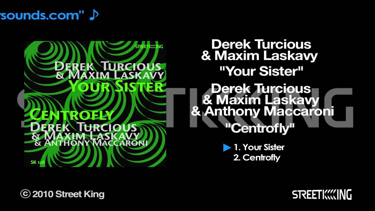Derek Turcios & Maxim Laskavy - "Your Sister" - YouTube