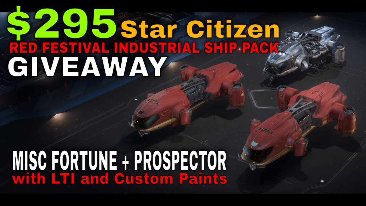 STAR CITIZEN GIVEAWAY MISC FORTUNE & PROSPECTOR w/LTI & Custom Paints ...