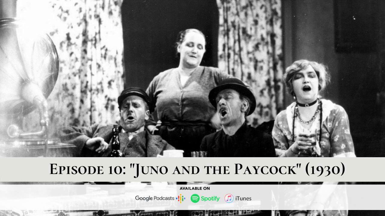 Episode 10: "Juno and the Paycock" + "Elstree Calling" (1930) - YouTube