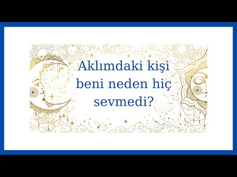 Aklımdaki kişi beni neden hiç sevmedi? #tarot #tarotreading