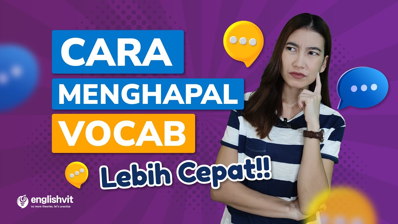 CARA MENGHAFAL VOCAB LEBIH CEPAT! - YouTube