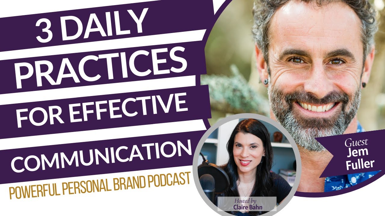 3 Daily Practices for Effective Communication - YouTube