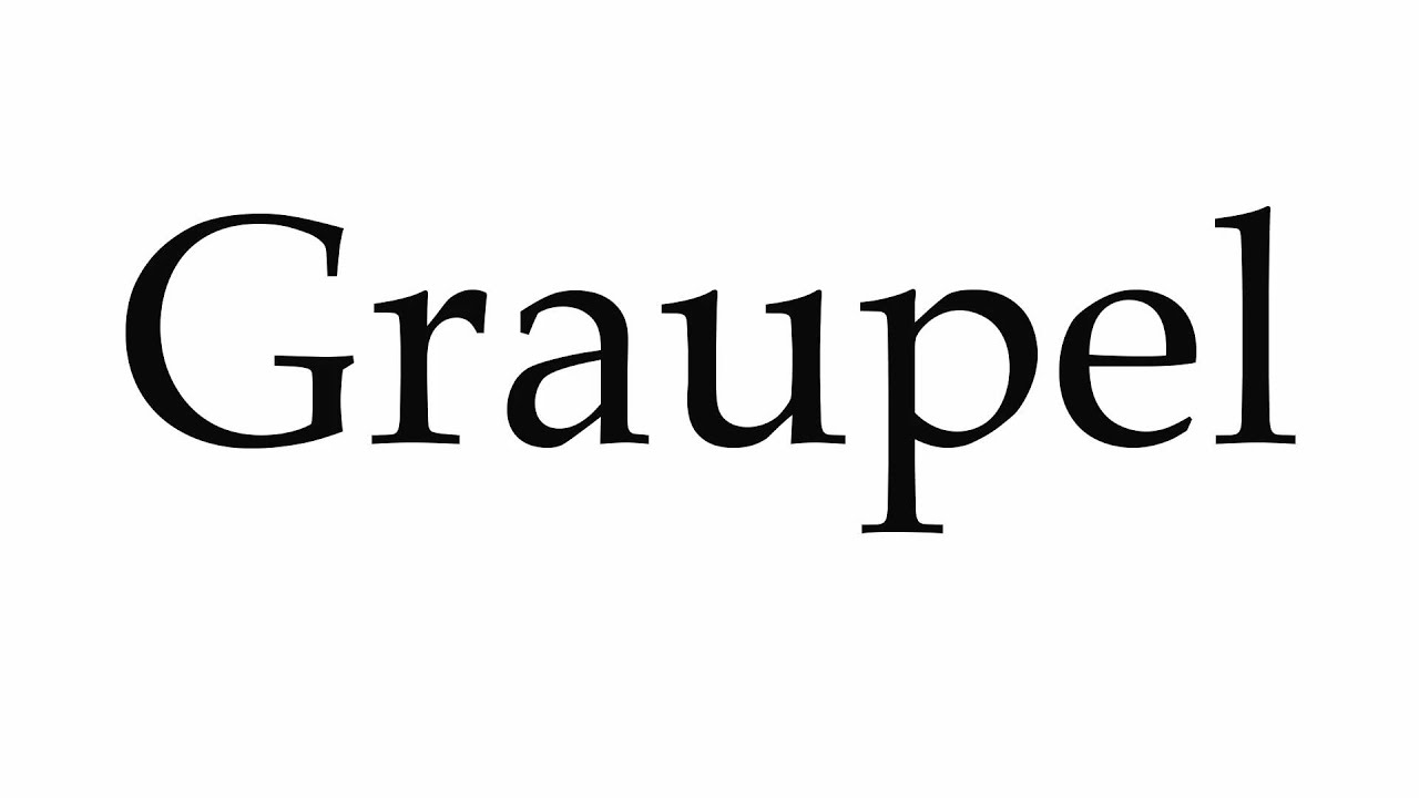 How to Pronounce Graupel - YouTube