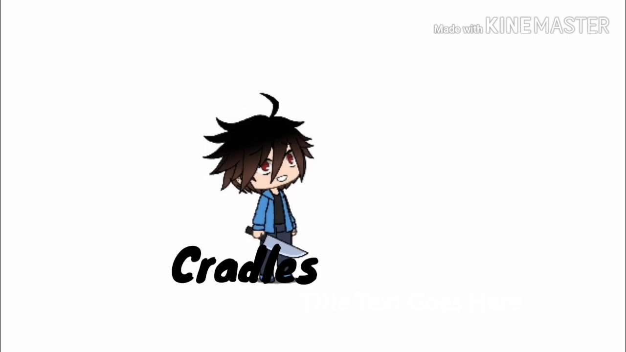 {Cradles}GLMV short - YouTube