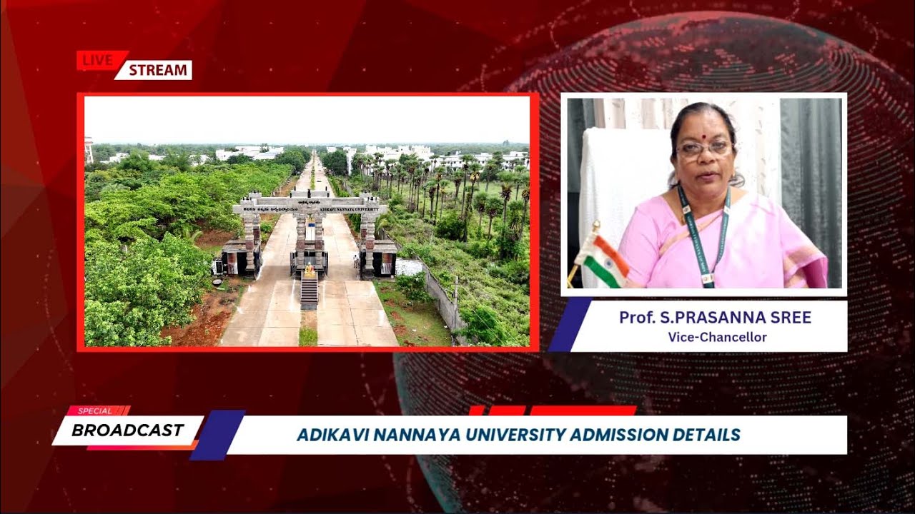 Adikavi Nannaya University Admission Details | Prof. S.PRASANNA SREE ...