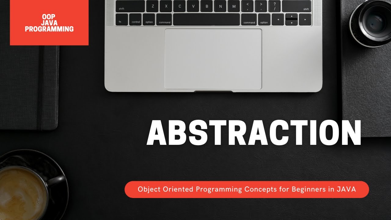 Abstraction Object Oriented Programming Concepts For Beginners In Java 3338