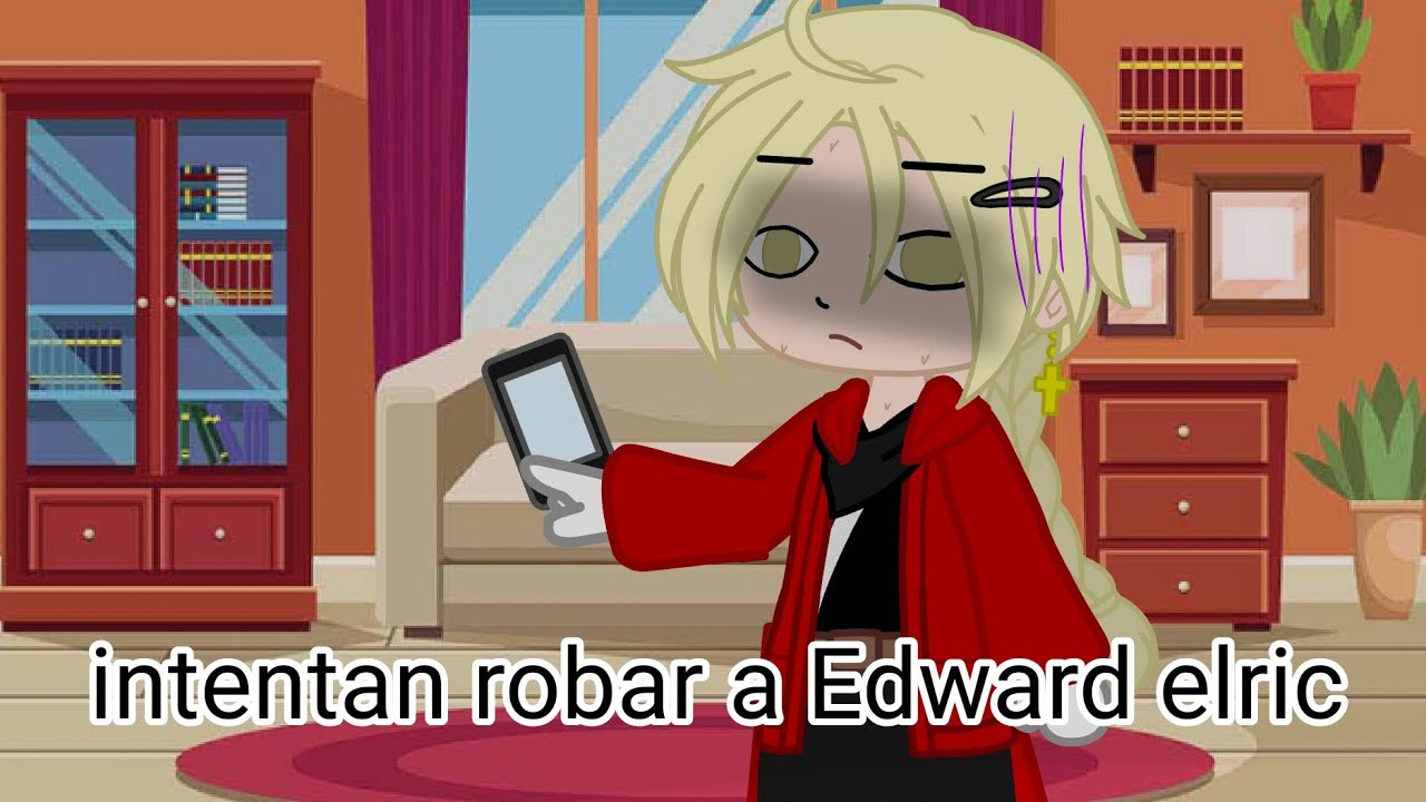 intentaron robar a Edward Elric (créditos: juanda) - YouTube