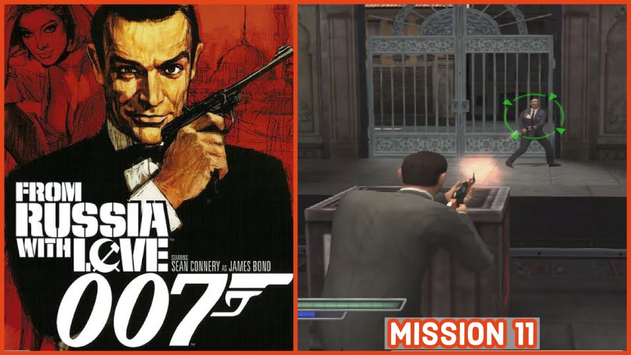 007 FROM RUSSIA WITH LOVE GAME: MISSION 11 - YouTube