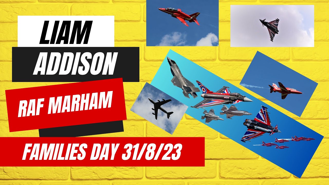 RAF Marham Families Day (31/8/23) Filmed By Liam Addison (1080p) - YouTube