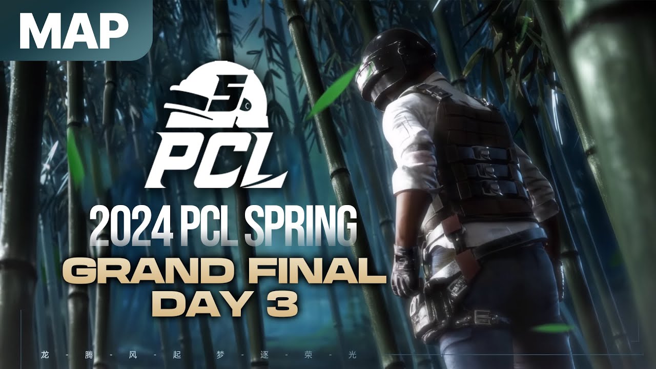 [MAP] 2024 PCL Spring | GRAND FINAL LAST DAY - YouTube