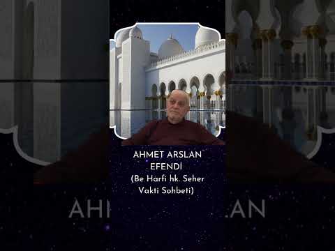 BE HARFİ BATINI İZAHI SEHER VAKTİ SOHBETİ AHMET ARSLAN EFENDİ