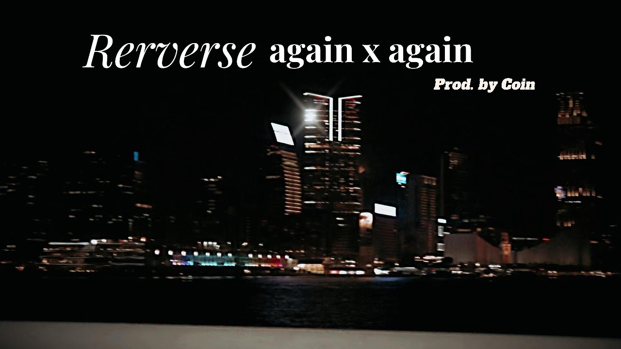 reverse again x again // original travel video - YouTube