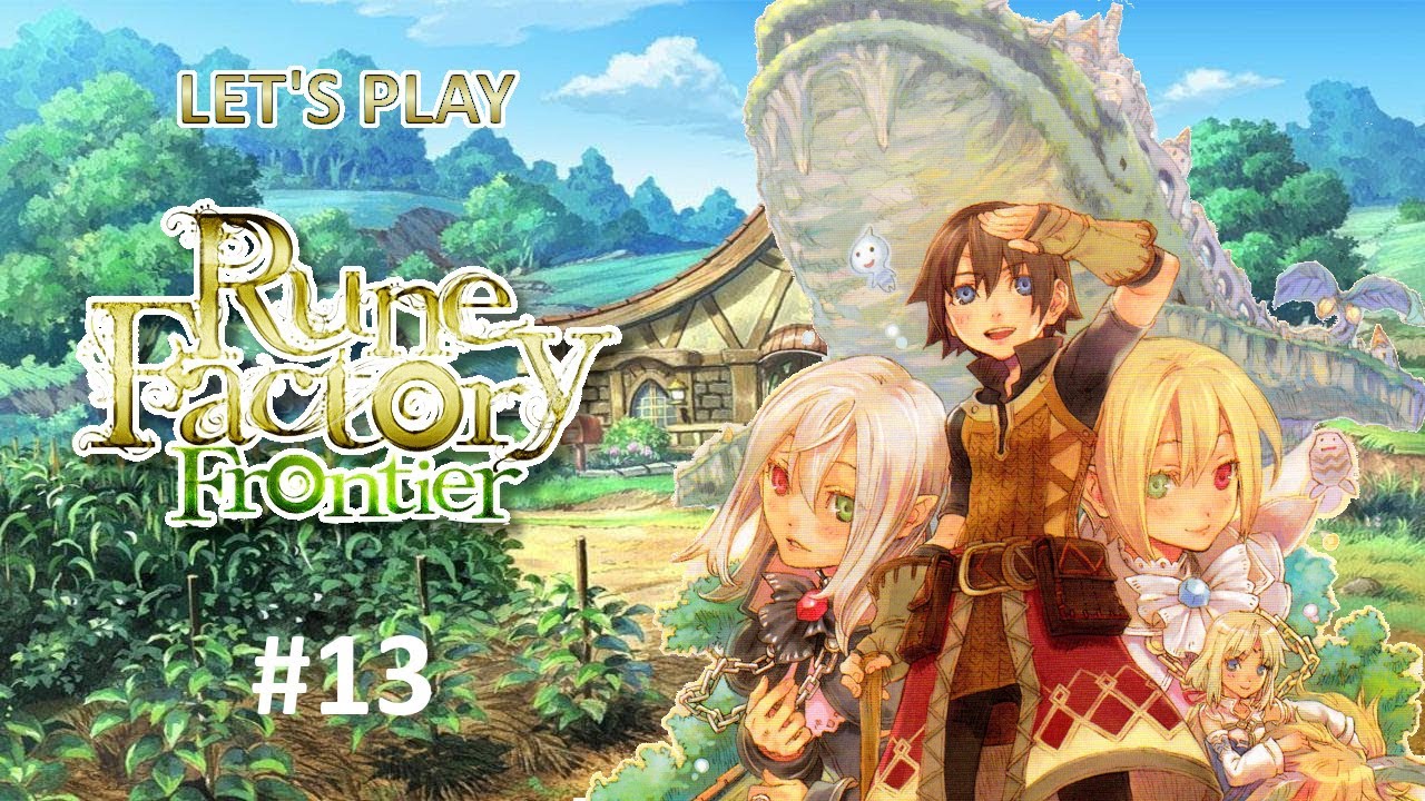 Let's Play Rune Factory Frontier - 13 - YouTube