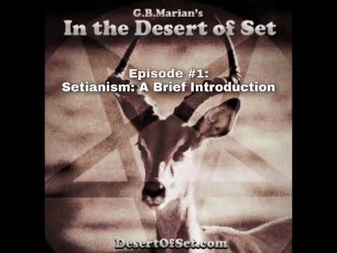 In the Desert of Set Podcast #1: Setianism - A Brief Introduction - YouTube