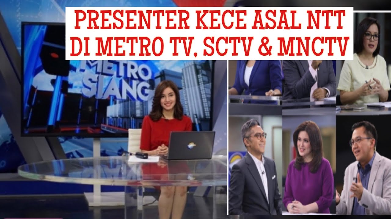 3 PRESENTER ASAL NTT YANG BEKERJA DI TV NASIONAL (Metro TV, SCTV,MNCTV ...