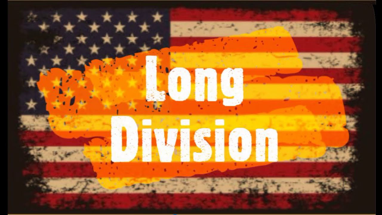 Long Division (a song for America) - YouTube