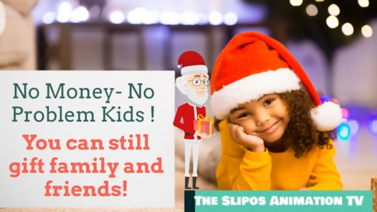 No Money- No Problem Kids! Holiday Gifting - YouTube