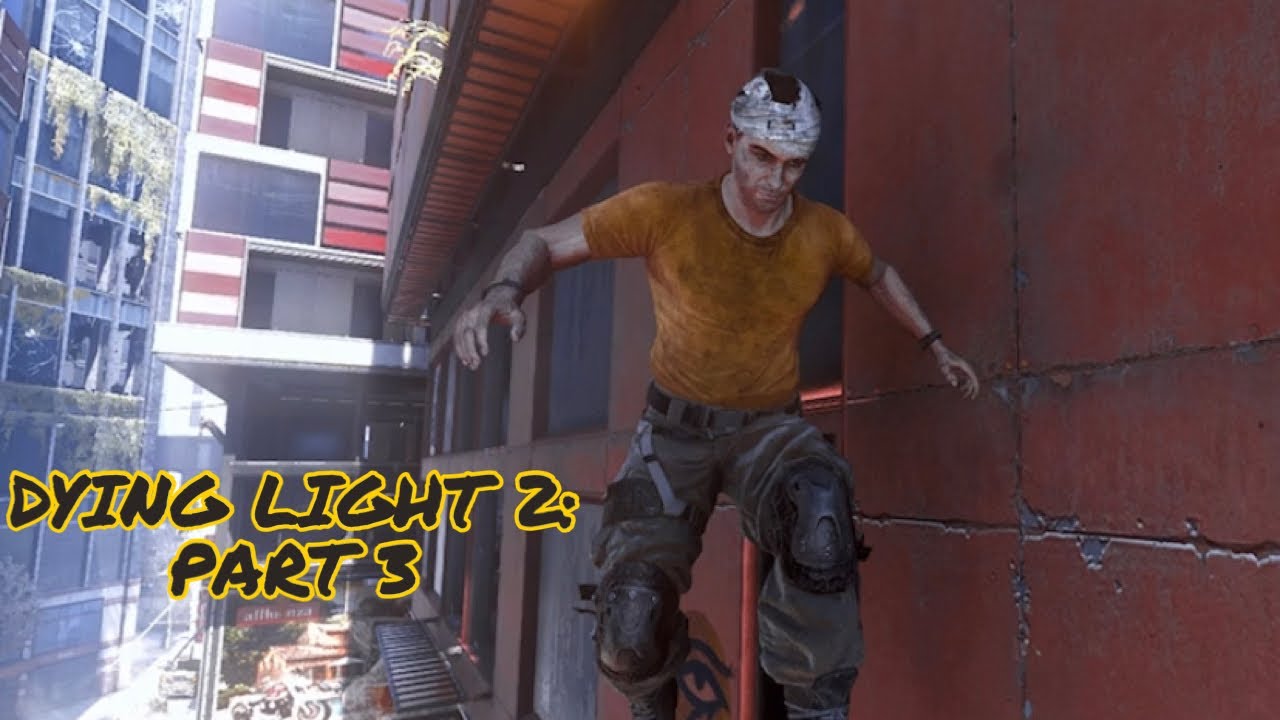 Dying Light 2| Part 3|Gameplay - YouTube