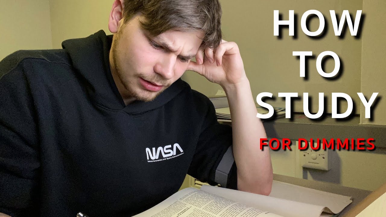 HOW TO STUDY FOR DUMMIES - YouTube