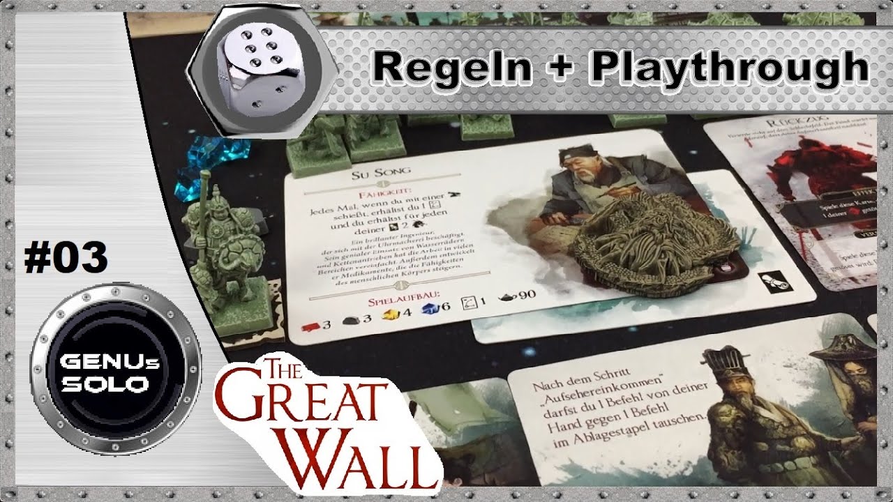 The Great Wall - Solo mit Erweiterungen - S01E03 - Playthrough - Regeln ...