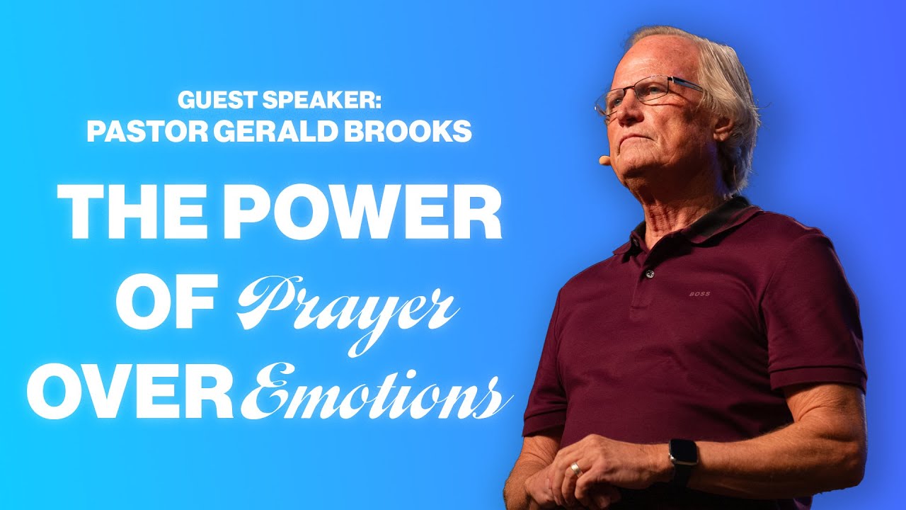 Guest Speaker | Pastor Gerald Brooks – The Power of Prayer Over ...