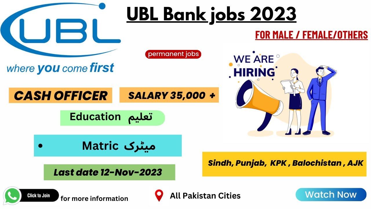 UBL Bank Cashier Officer Jobs for Matriculation | 2023 Recruitment ...