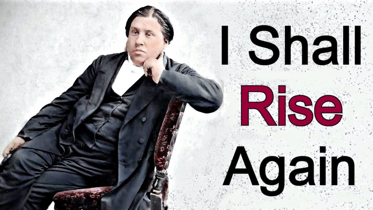 Resurgam (I shall rise again) - Charles Spurgeon Sermon - YouTube