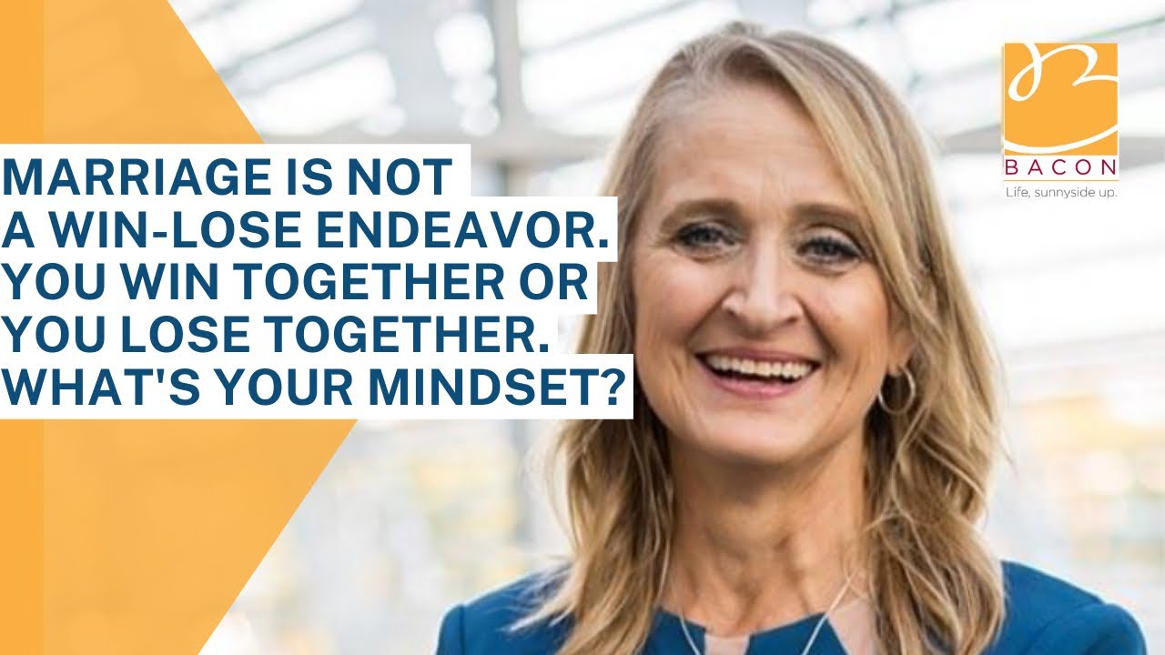 Marriage Is Not a Win-Lose Endeavor. You Win Together or You Lose Together. What's Your Mindset ...