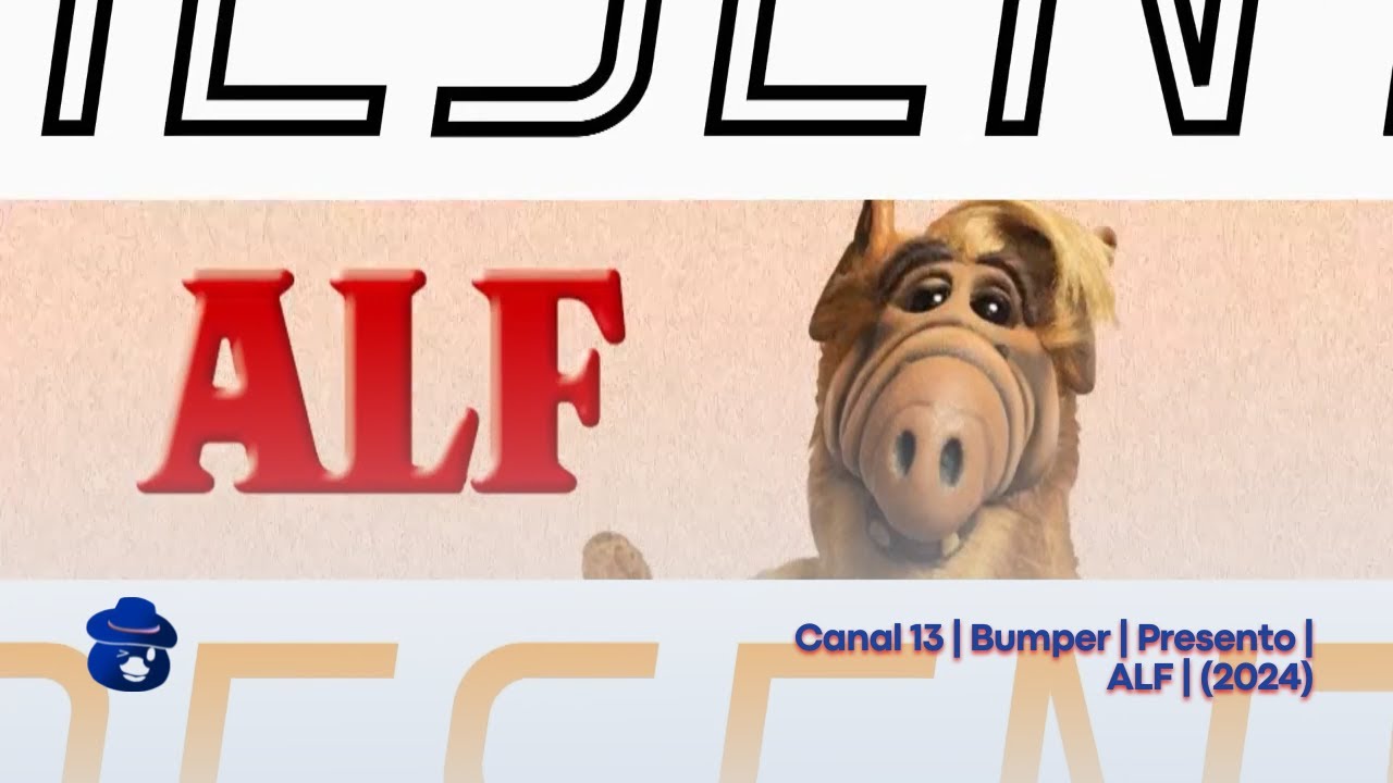 Canal 13 | Bumper | Presento | ALF | (2024) - YouTube