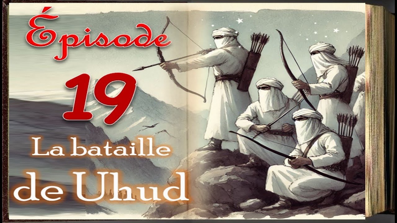 La bataille de Uhud | Episode 18 | Sera4kids - YouTube