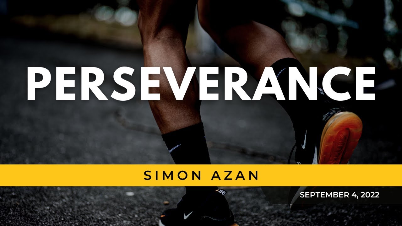 Perseverance - Simon Azan | Sermon - YouTube
