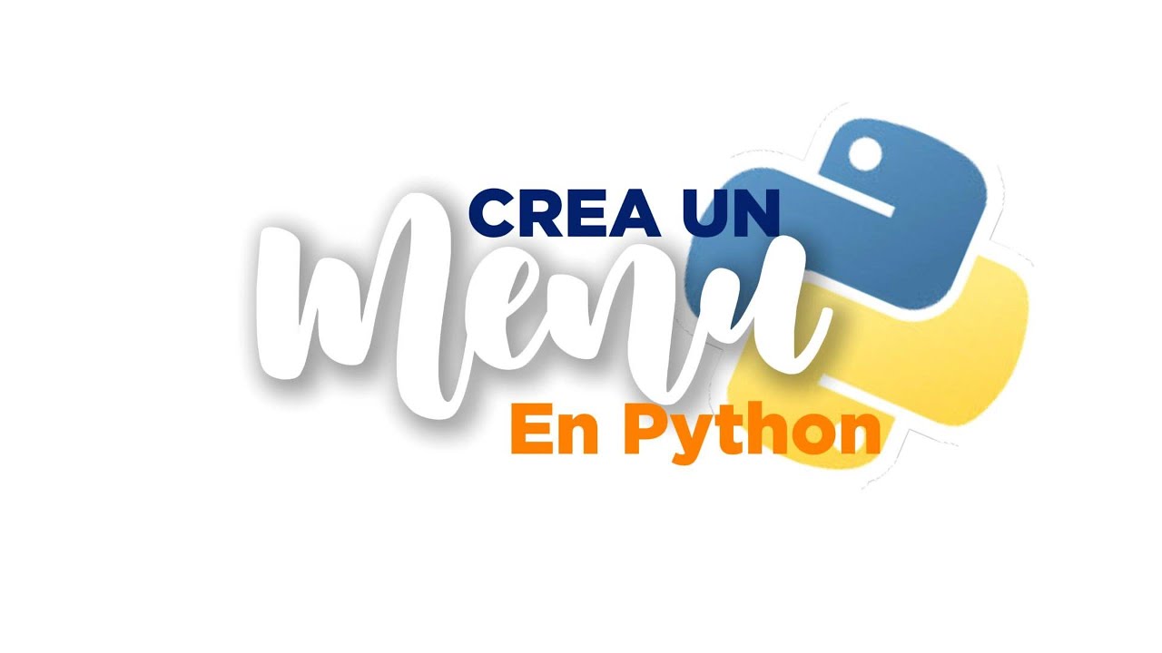 📑Crea un menú en Python ️📒 - YouTube
