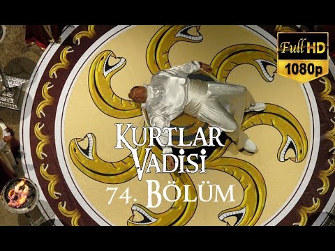 Kurtlar Vadisi 74. Bölüm (Beyaz TV) / Full HD