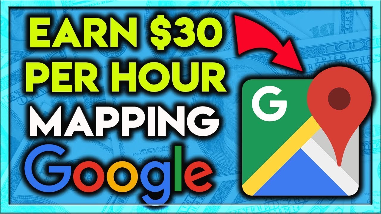 Get Paid Daily By Using Google Maps! | Earn Money From Home 2019 - YouTube