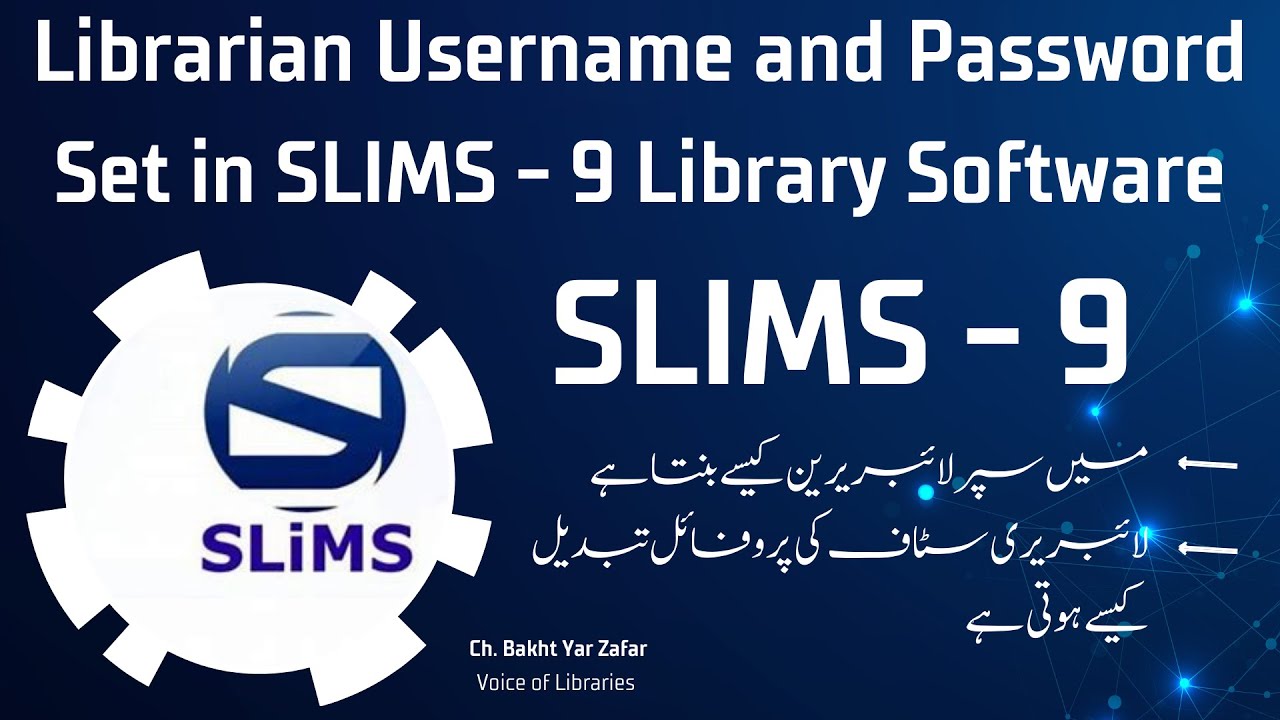 Librarian Username and Password Set in SLIMS - 9 Library Software - YouTube