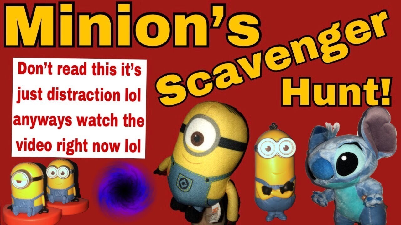 Minion’s Scavenger Hunt! - YouTube
