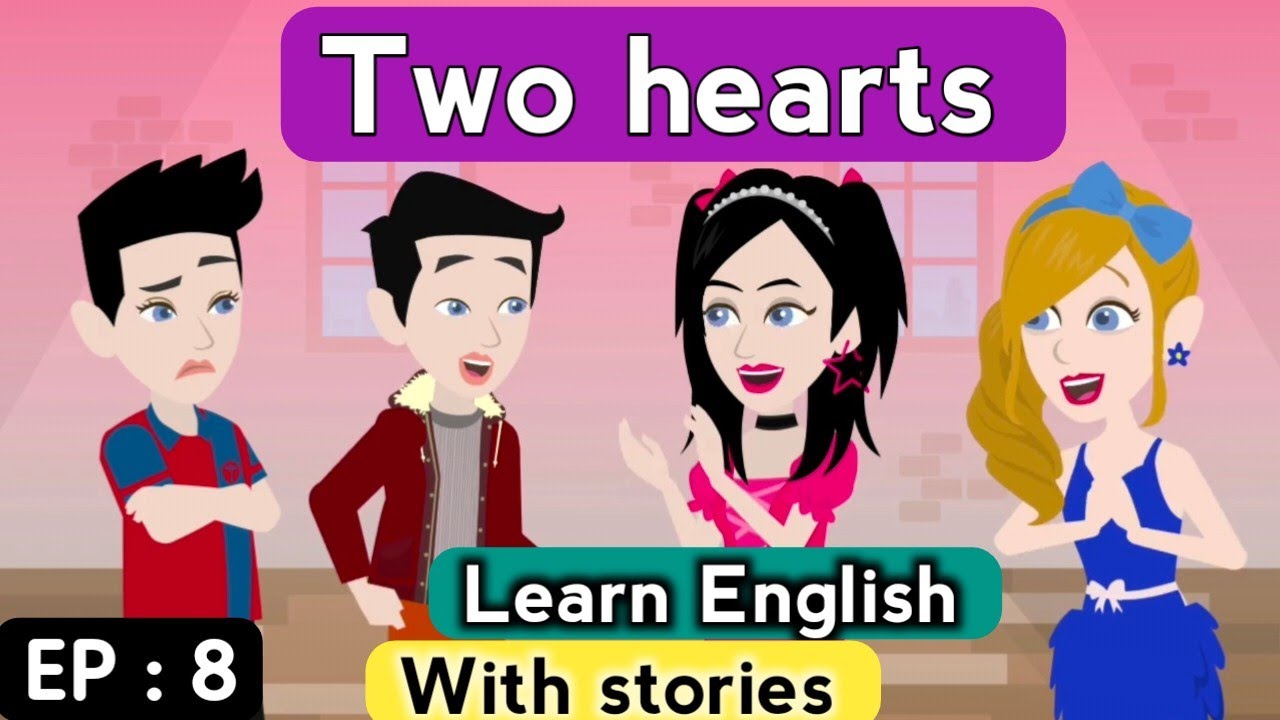 Two hearts part 8 | English story | Learn English | Animated stories ...