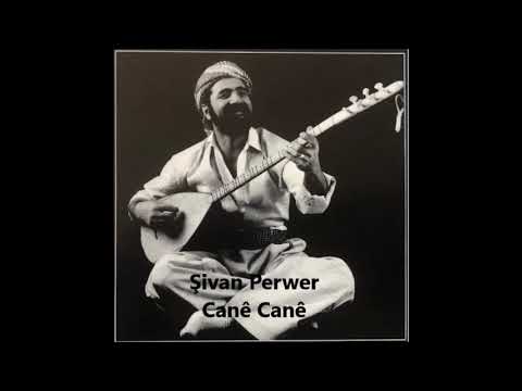 Şivan Perwer Canê Canê (Orijinal, Farkili)