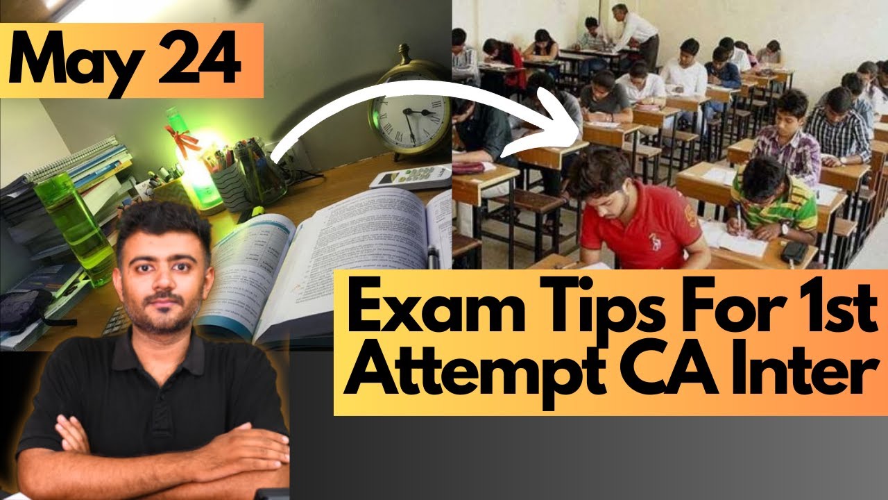 For First Attempt CA Inter Students - Befor | During | After Exams ...