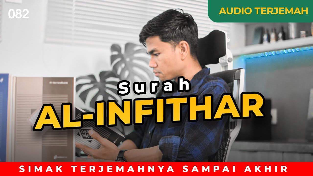 Surah AL-INFITHAR + AUDIO TERJEMAH - Muzammil Hasballah - YouTube