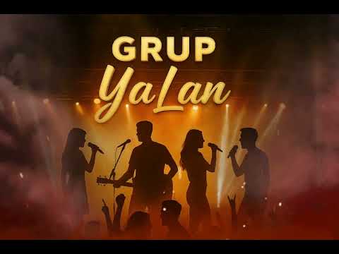 Grup YaLan / özledim Gelsin