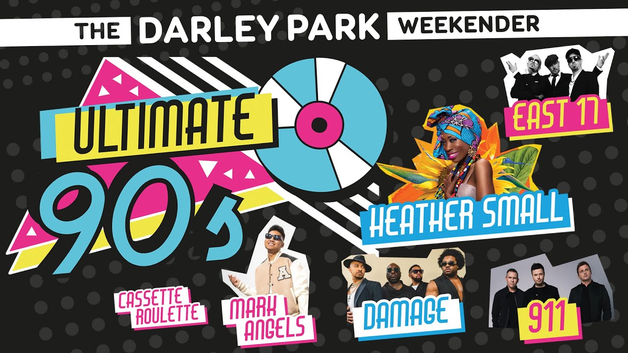Ultimate 90s Sat 30 Aug 2025 at The Darley Park Weekender - YouTube